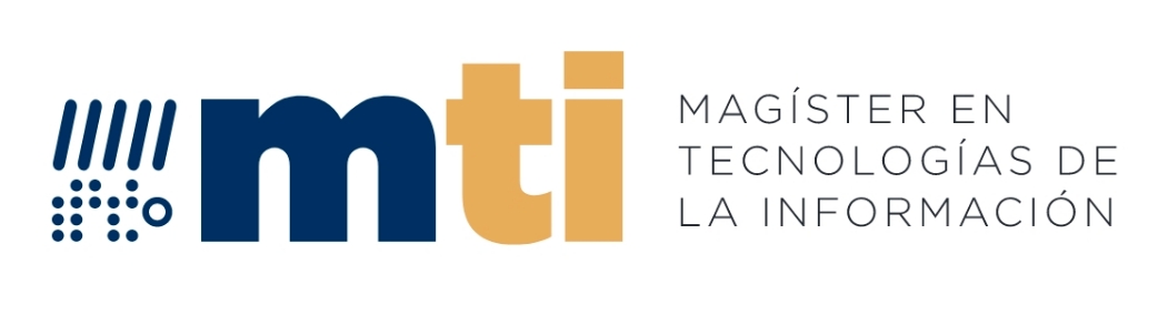 EL MAGÍSTER EN TECNOLOGÍAS DE INFORMACIÓN – MTI