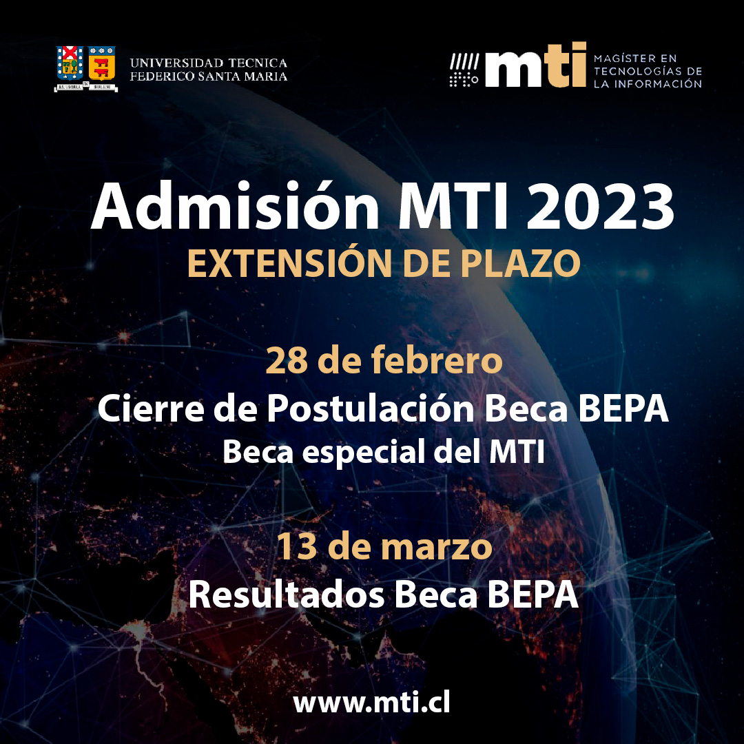 Fechas importantes Admisión 2023: Extensión de Plazo Beca BEPA - MTI